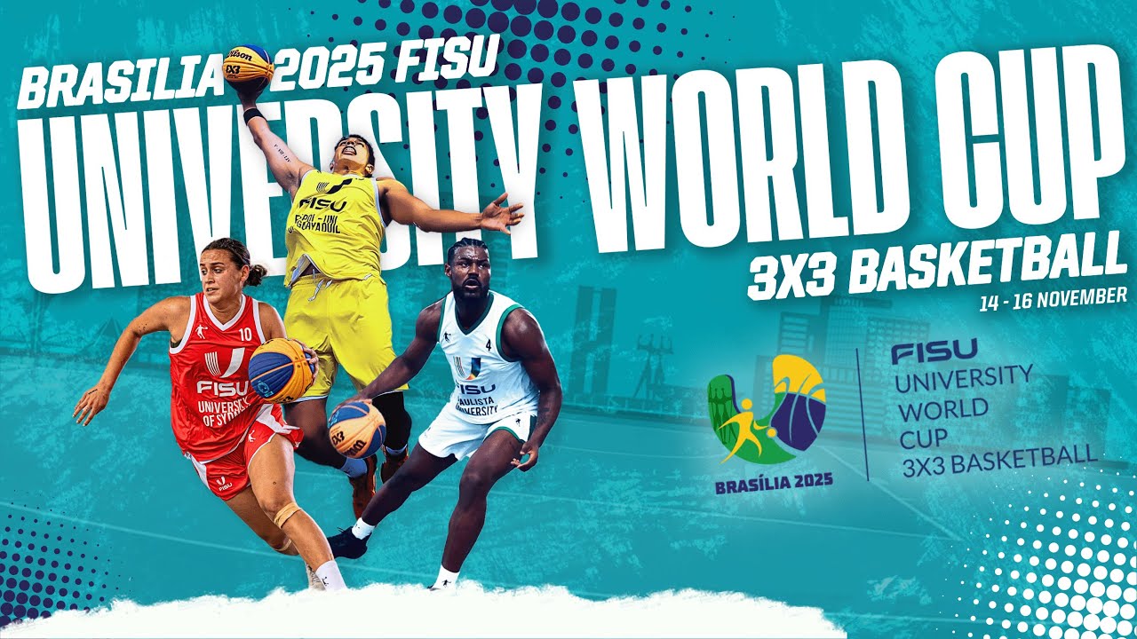 Day 3 (QFs, SFs, Finals) | Brasília 2025 FISU University World Cup 3x3 ...