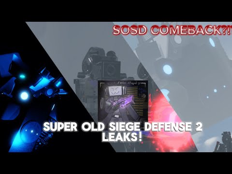 Super old siege defense 2 leaks|sosd comeback?!?! - YouTube
