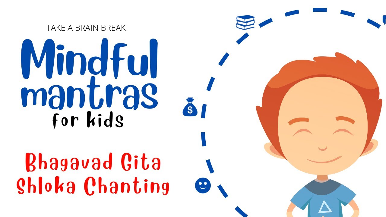 Gita Shloka Chanting For Kids | By Abhiram Somani | Mindful Mantras ...
