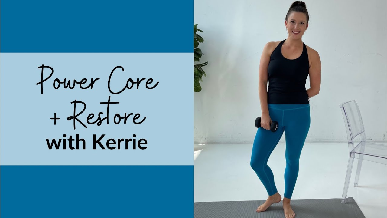 Power Core and Restore with Kerrie - YouTube