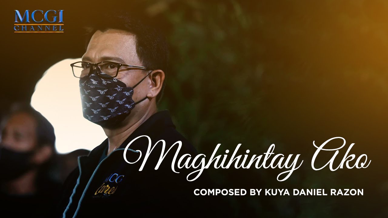 Maghihintay Ako | Composed by Kuya Daniel Razon | Official Music Video ...