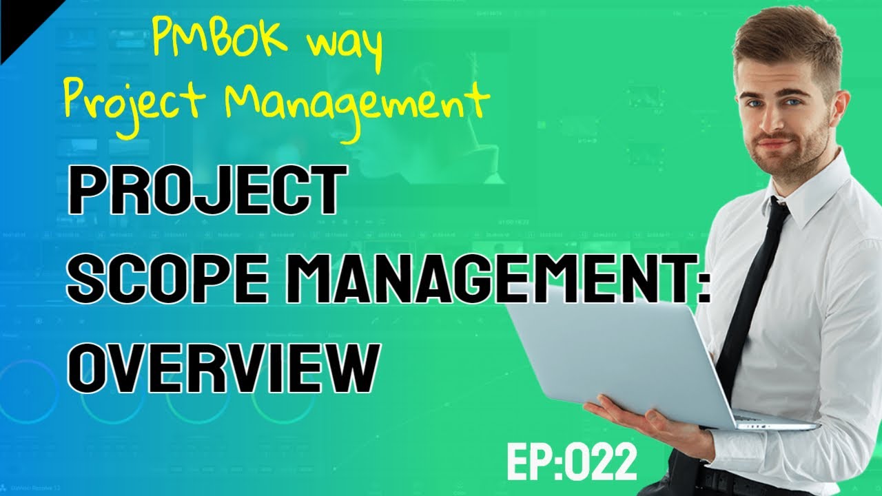 05-00-Project Scope Management :: Overview - YouTube