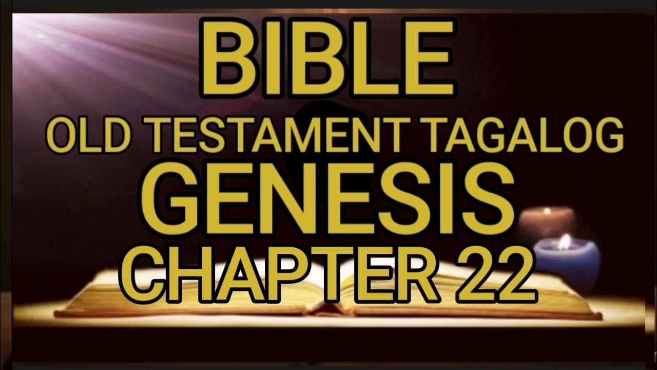 Genesis Chapter 22, Audio Bible Tagalog Old Testament - YouTube