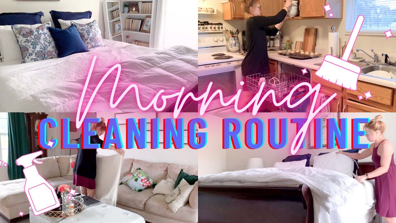 Morning Cleaning Routine | Get Your Day Started Right | Cleaning ...