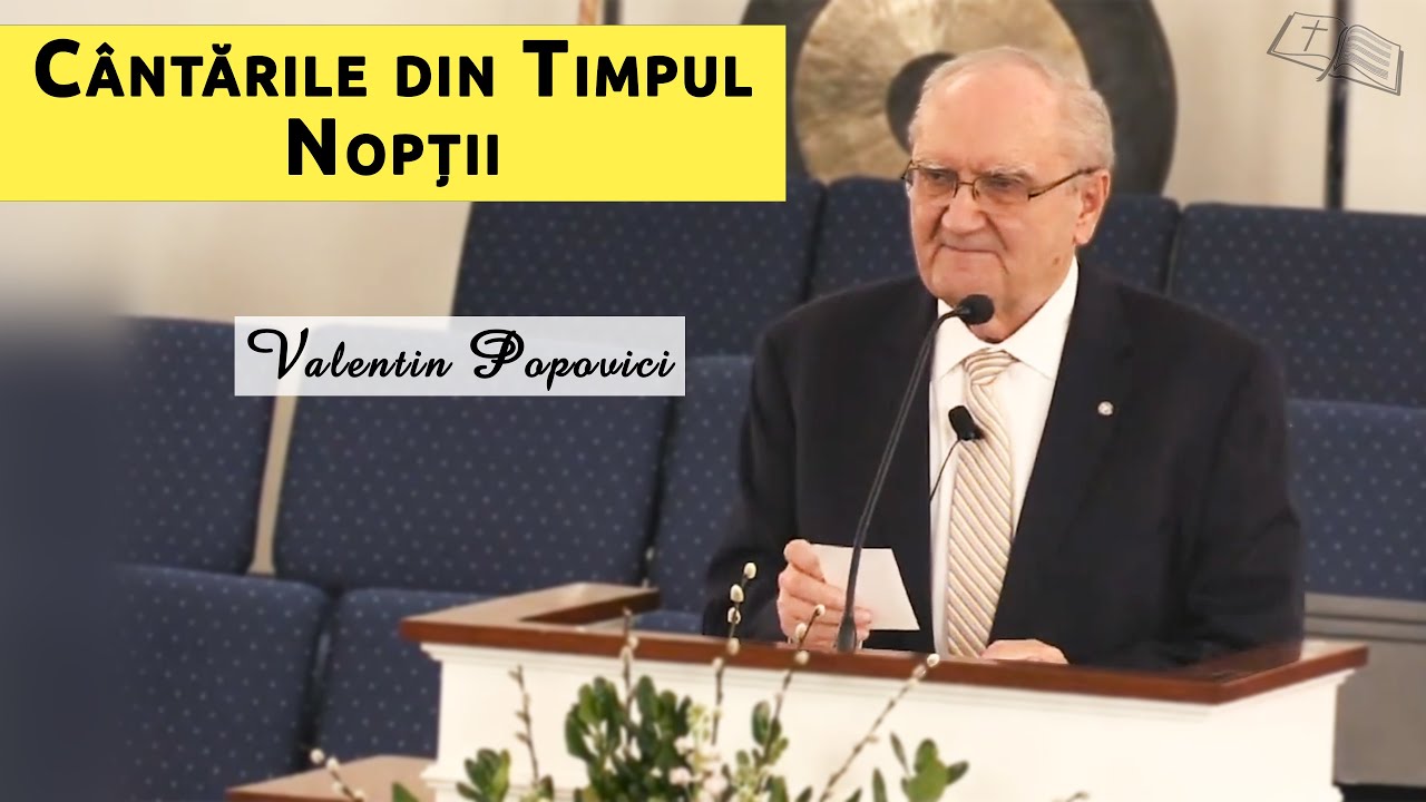 Valentin Popovici || Cântările din timpul nopții - YouTube