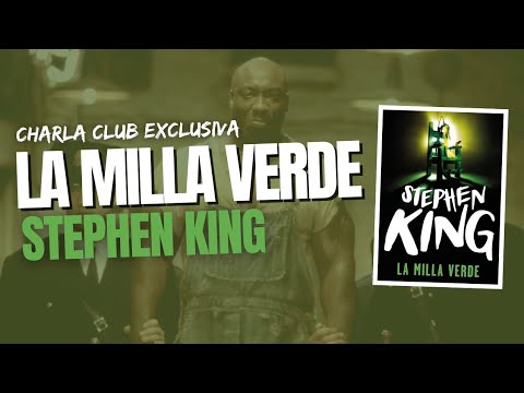 LA MILLA VERDE - Stephen King | Parte 6 | Capítulo 1-7 | Charla club ...