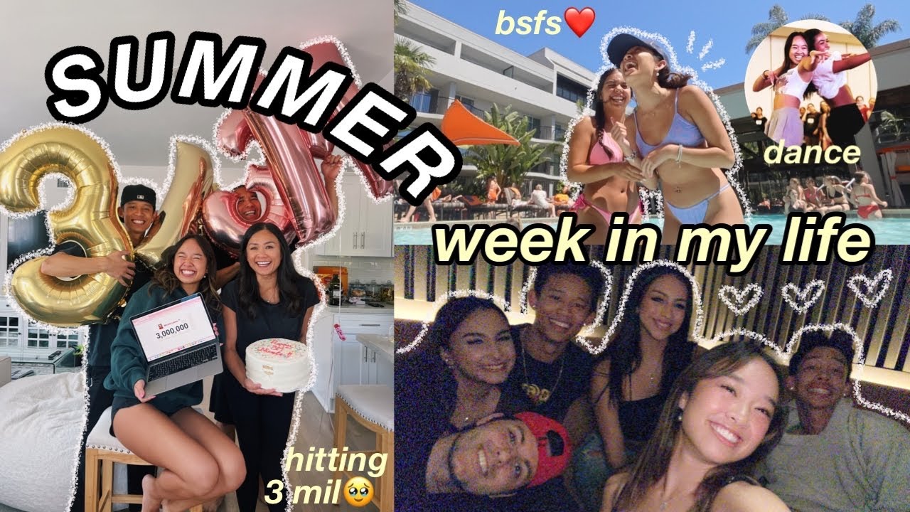 SUMMER WEEK IN MY LIFE | hitting 3 million subs, dance natty's ...