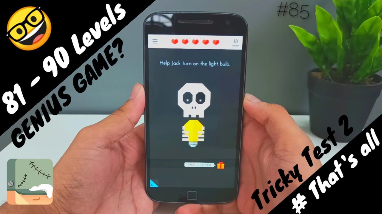 # Tricky Test 2 | 81 - 90 levels | Answers of 81 - 90 levels | Game for ...