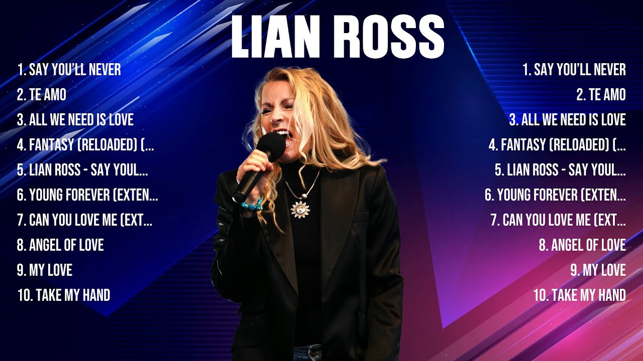 Lian Ross The Best Music Of All Time ️ Full Album ️ Top 10 Hits ...