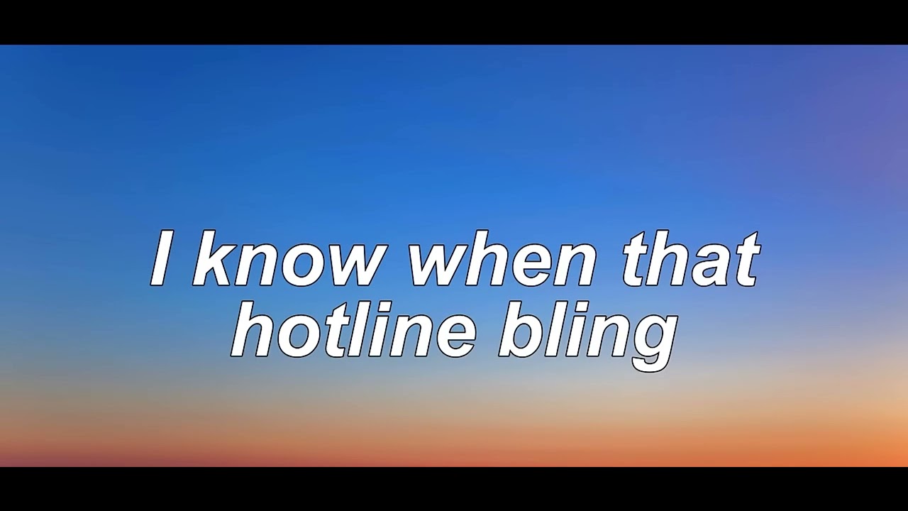 Drake - Hotline Bling - Clean(Lyrics) - YouTube