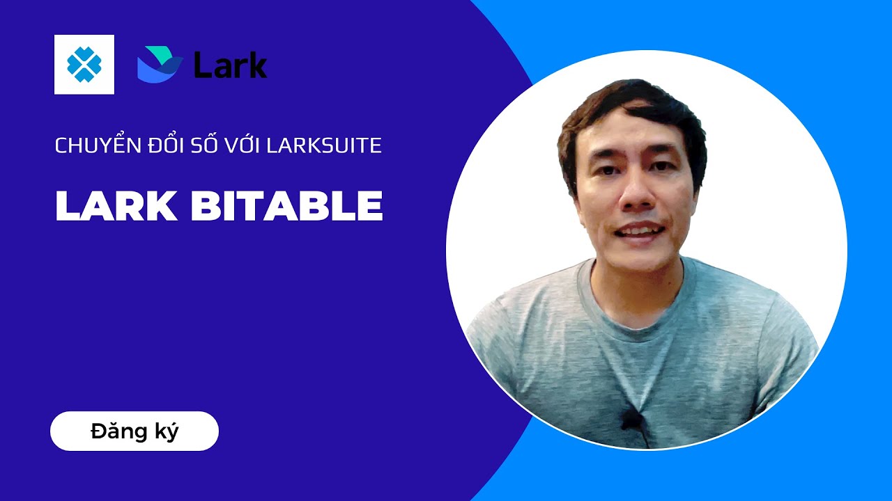 Giới thiệu về định dạng tài liệu Bitable của Lark - Chuyển đổi số với ...