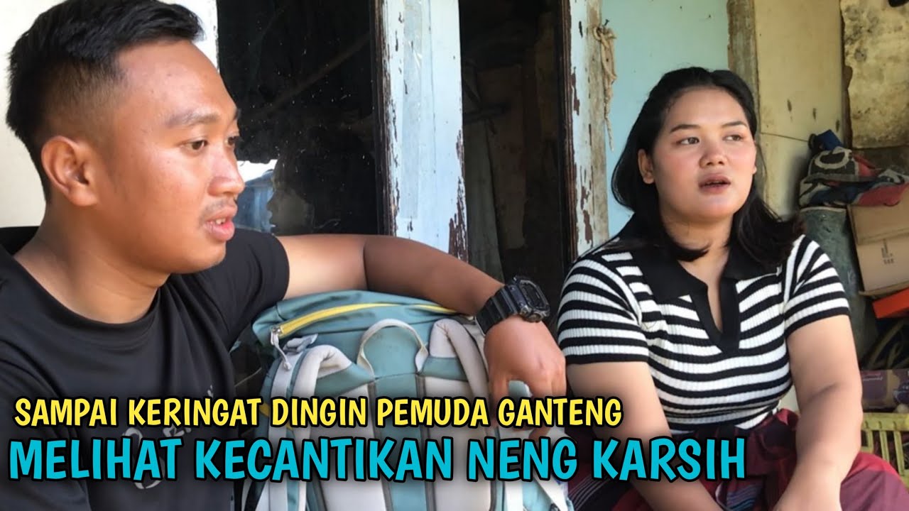 BIKIN SALTING PEMUDA GANTENG DARI KOTA JUMPA JANDA GOMOY NENG KARSIH CANTIKNYA WELEH WELEH - YouTube