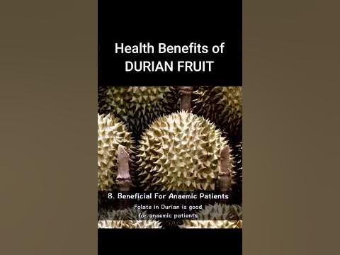 Amazing Health Benefits of DURIAN FRUIT - Durian Fruits are Beneficial ...