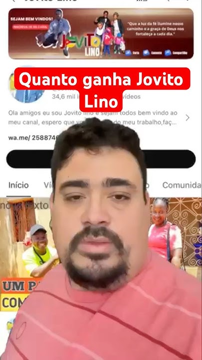 Quanto ganha Jovito Lino - YouTube