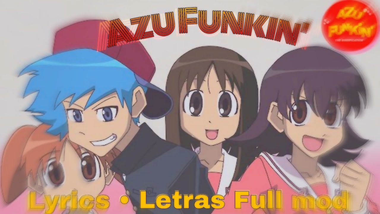 Azu Funkin' | Lyrics • Letra | Full Mod - YouTube