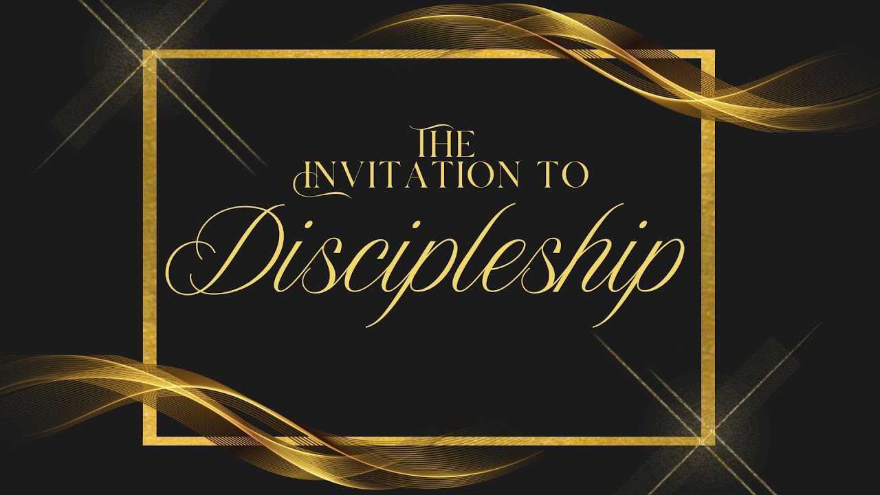 10-24-2024 The Invitation to Discipleship - YouTube