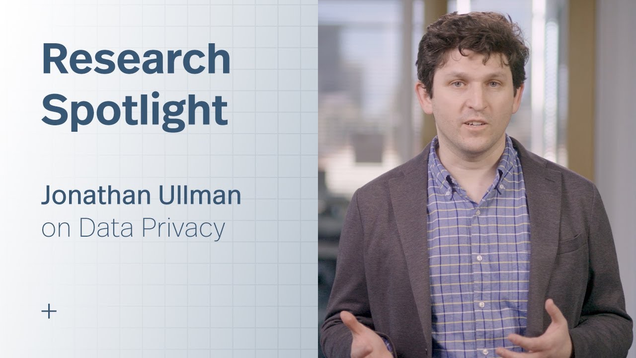 Research Spotlight: Jonathan Ullman on Data Privacy - YouTube