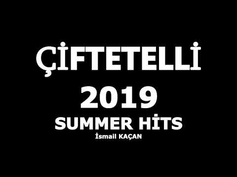 ÇİFTETELLİ 2019 SUMMER HİTS