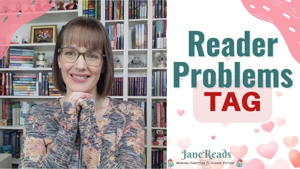 Reader Problems Tag - YouTube