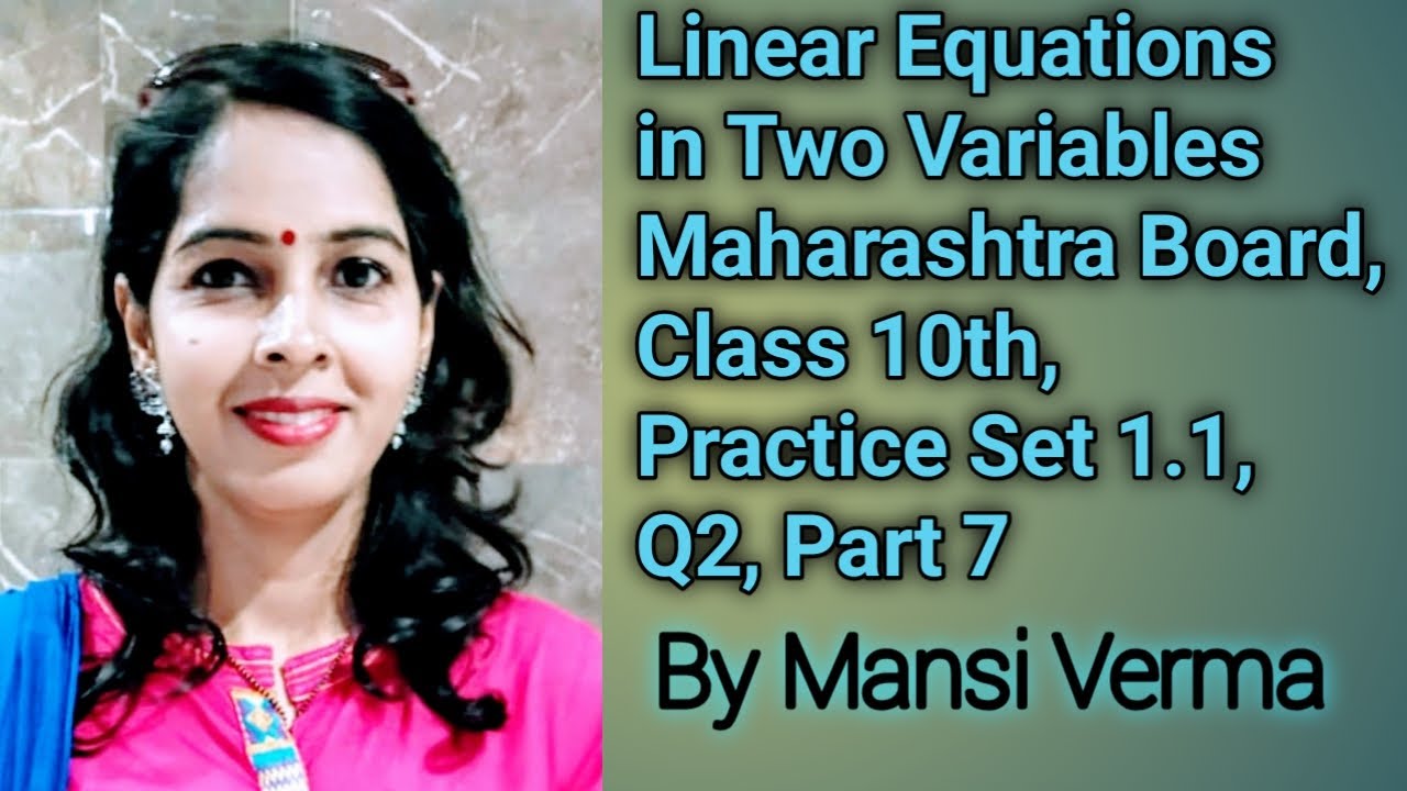 Q 2 PART 7 PRACTICE SET 1 1 LINEAR EQUATIONS IN TWO VARIABLES YouTube q-2-part-7-practice-set-1-1-linear-equations-in-two-variables-youtube