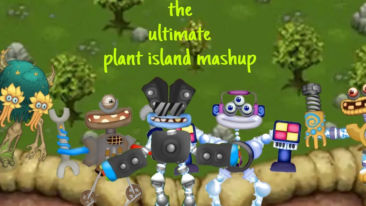 THE ULTIMATE PLANT ISLAND MASHUP (credits at the desc.) - YouTube