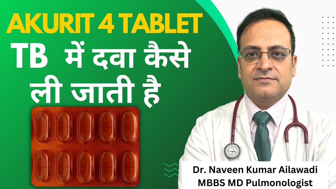 AkuriT 4 Tablet TB Uses Dosage Side akurit-4-tablet-tb-uses-dosage-side