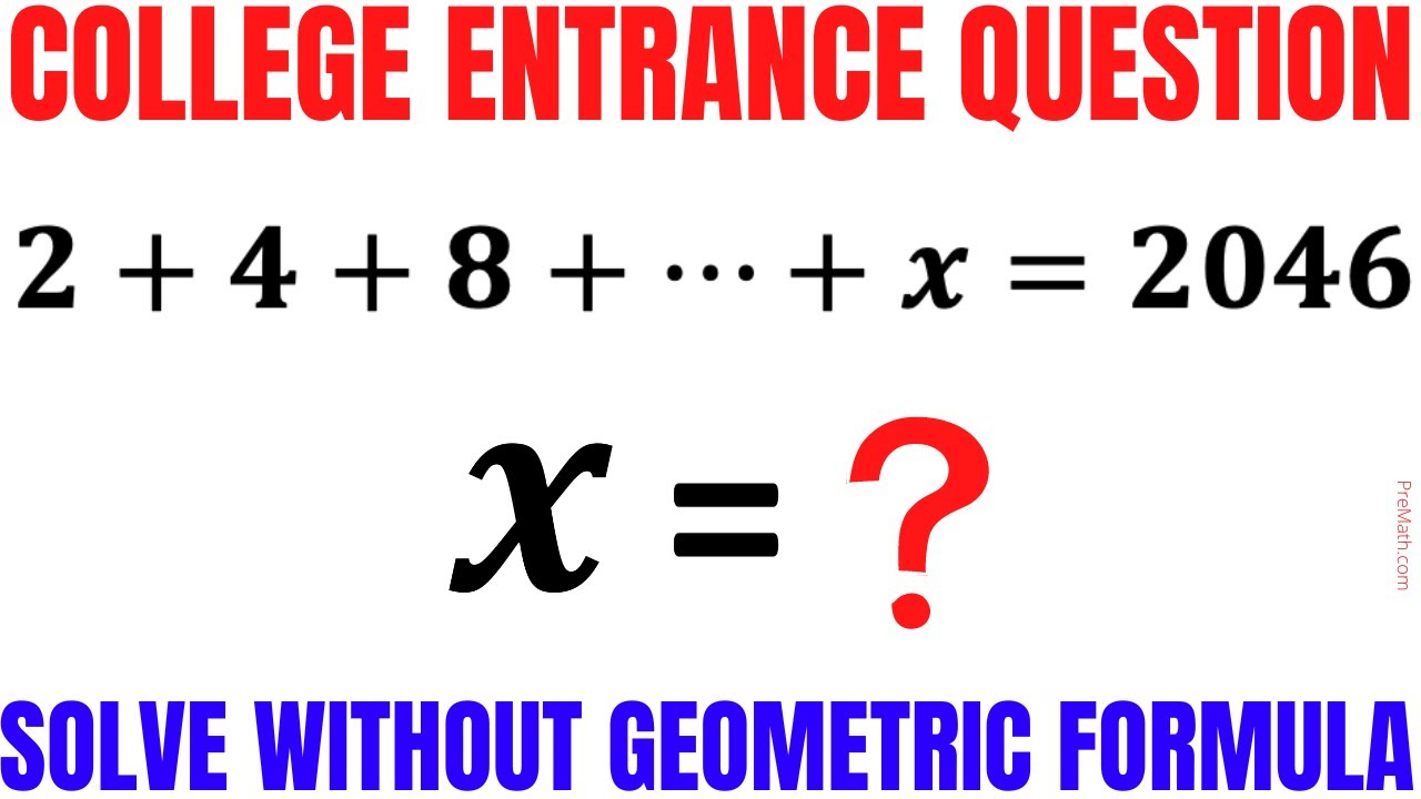Solve For X In This Geometric Series Without Using Formula Geometric