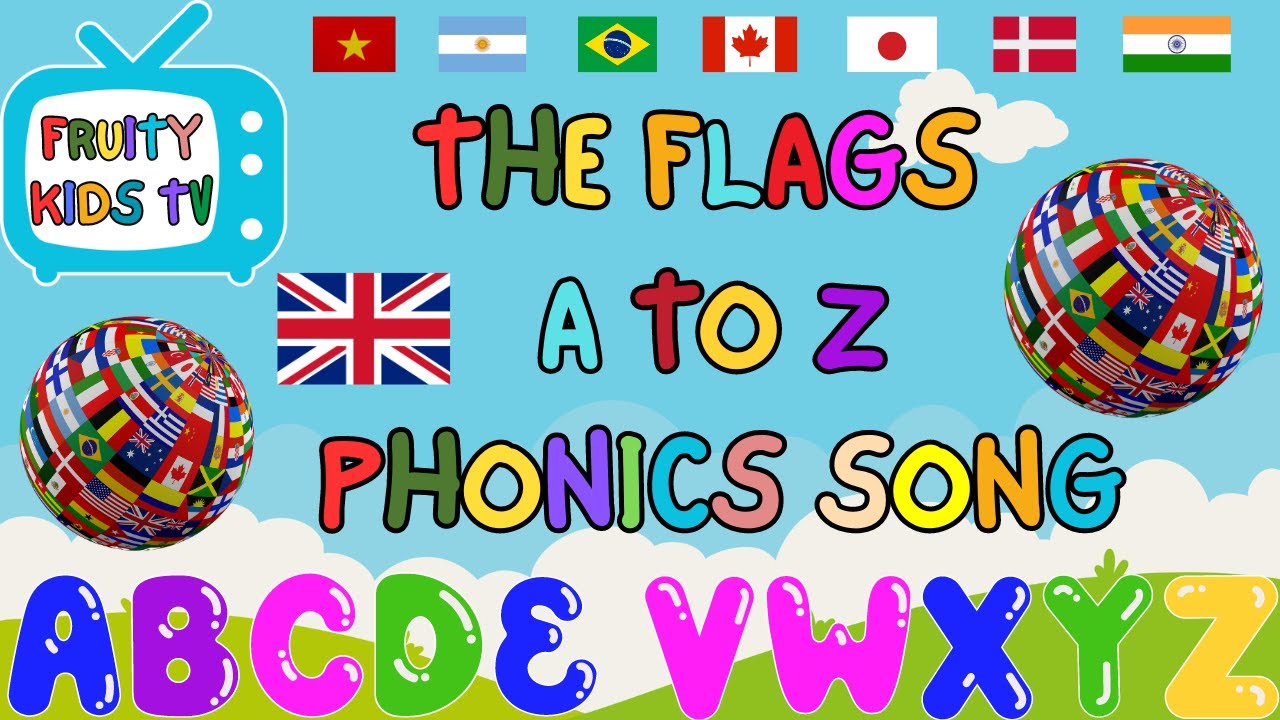 Phonics Song | ABC Flags | Nursery Rhymes | Alphabet Learning | ABCs |# ...