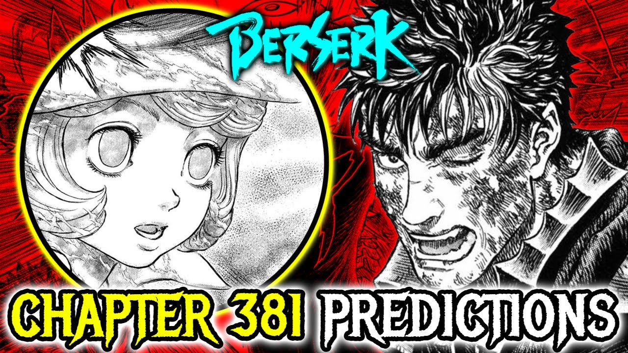 Berserk Chapter 381 Predictions – Schierke’s Mission in Falconia! Guts ...