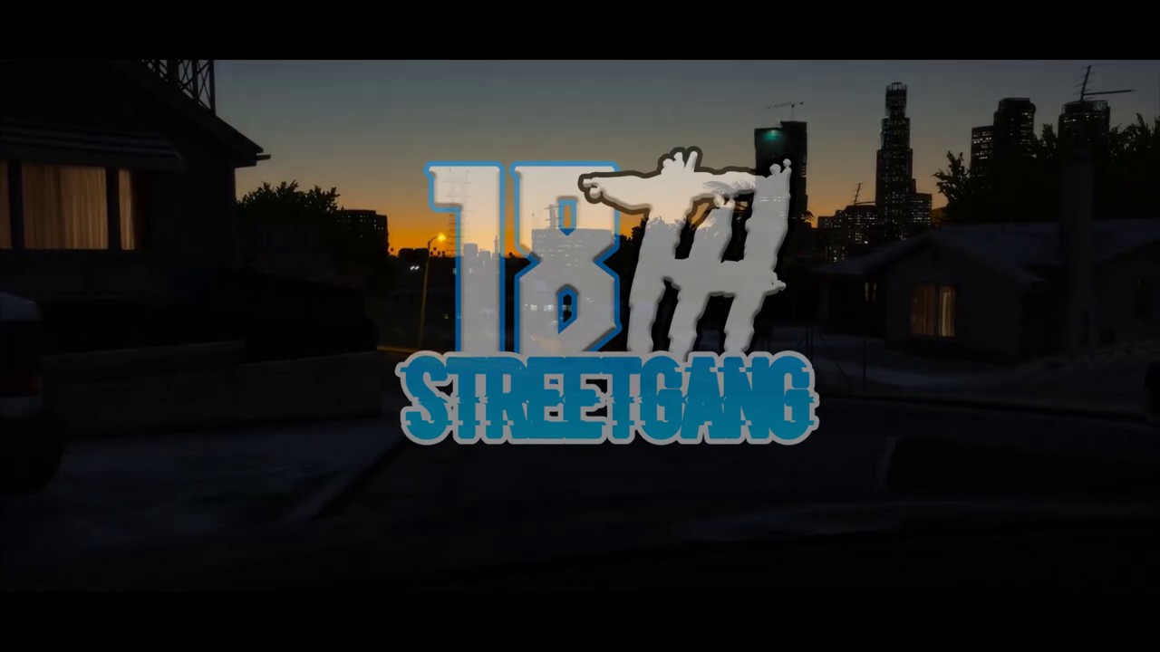 GTA V - 18th Street Gang - YouTube