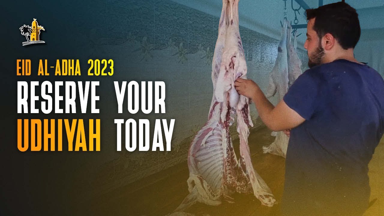 Reserve Your Udhiyah Today #eidaladha2023 #islamicoasis - YouTube