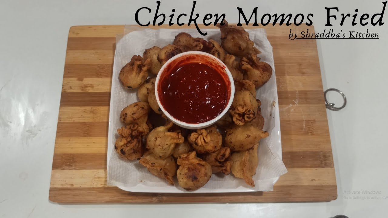 Chicken Momos Fried | Chicken Recipes | Shraddhas Kitchen - YouTube