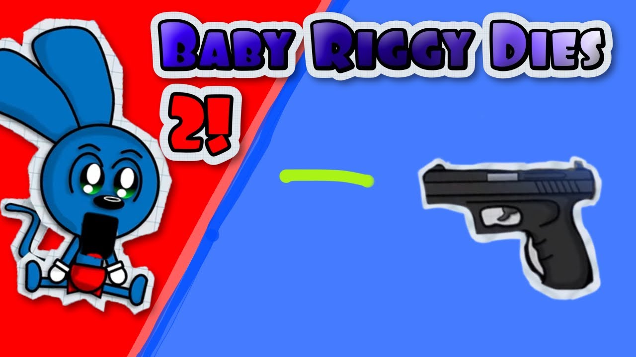 Baby Riggy Dies 2 - YouTube