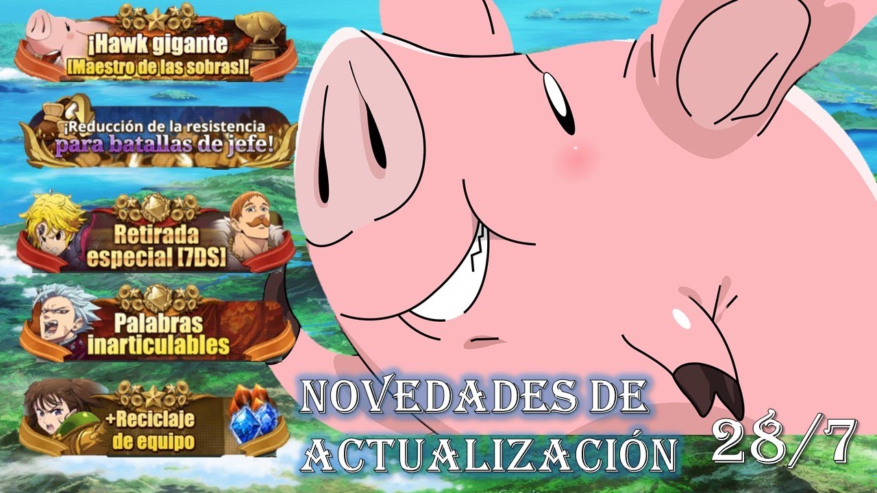 El Nuevo Boss Hawk Y Banner de Los 7DS! (Novedades de Actualización 28/ ...