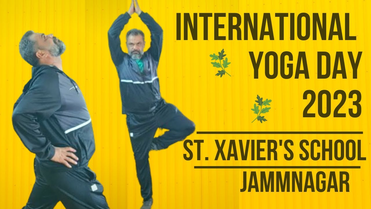 International yoga day 2023 #xavier #school - YouTube