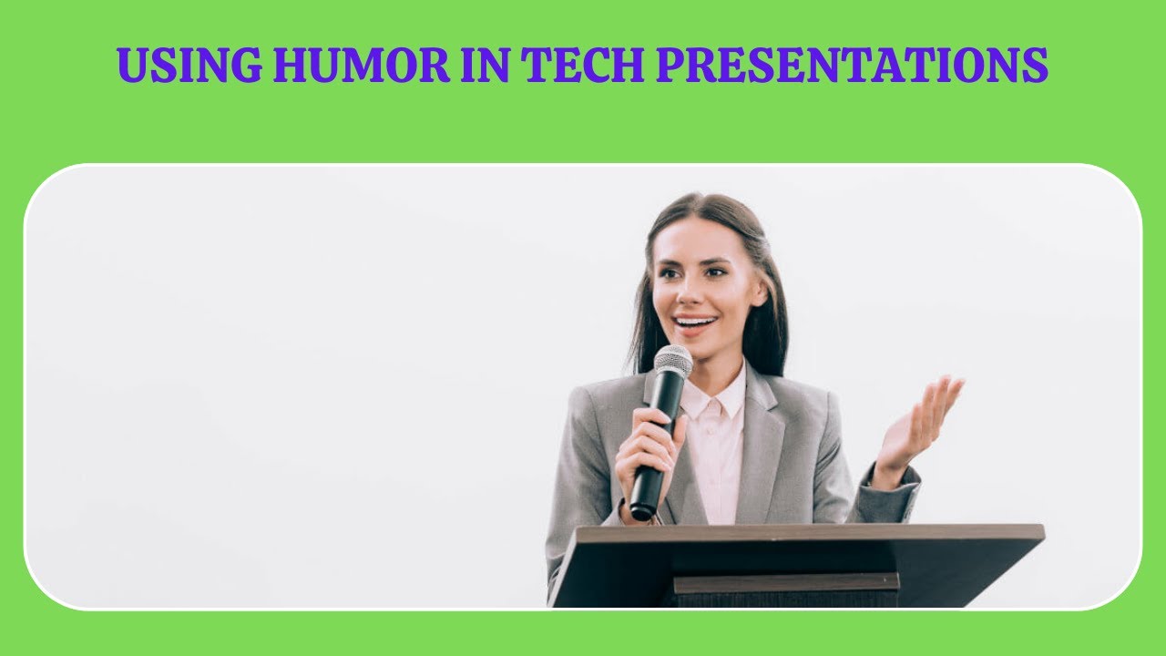 Using Humor in Tech Presentations | Public Speaking - YouTube