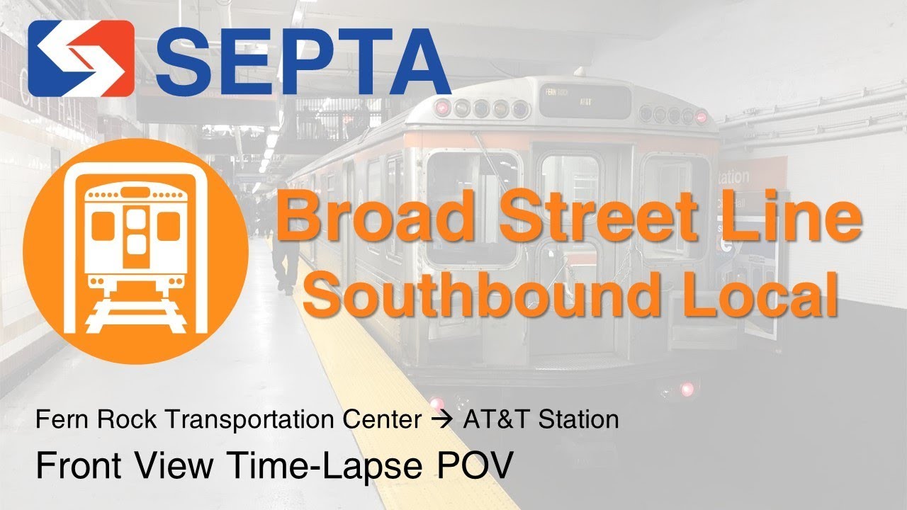 SEPTA Broad Street Line | Southbound Local Front View Time Lapse POV ...