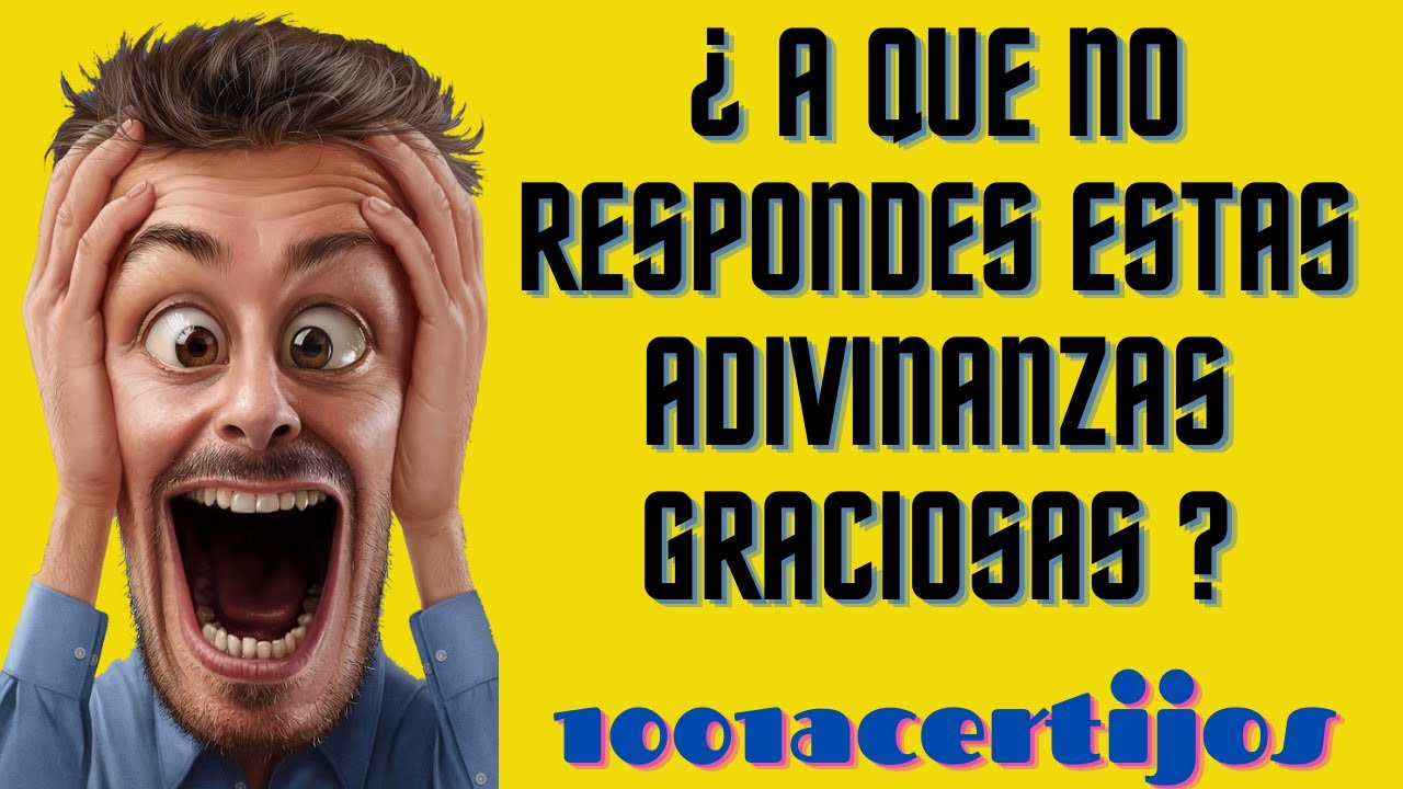 Adivinanzas Graciosas /con respuesta /1001acertijos. - YouTube