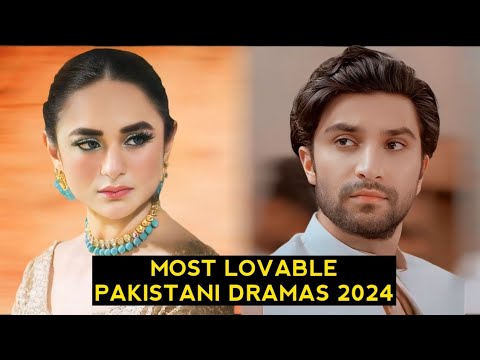 Top 10 Most Lovable Pakistani Dramas 2024 - YouTube