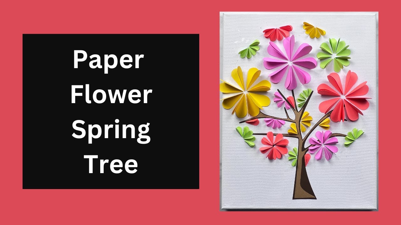 Spring Tree Paper Craft Project - Colorful Paper Flower Tree Art - YouTube