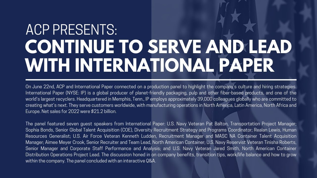 ACP Presents: Continue to Serve and Lead with International Paper - YouTube