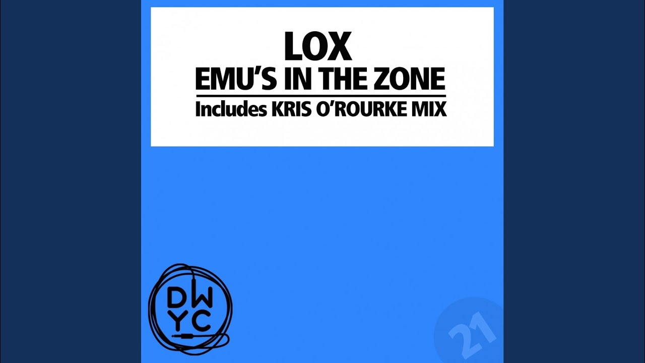 Emu's In The Zone (Kris O'Rourke Remix) - YouTube