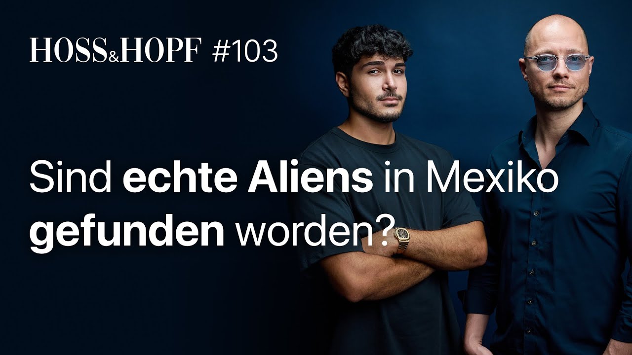 Sind echte Aliens in Mexiko gefunden worden? - Hoss und Hopf #103 - YouTube