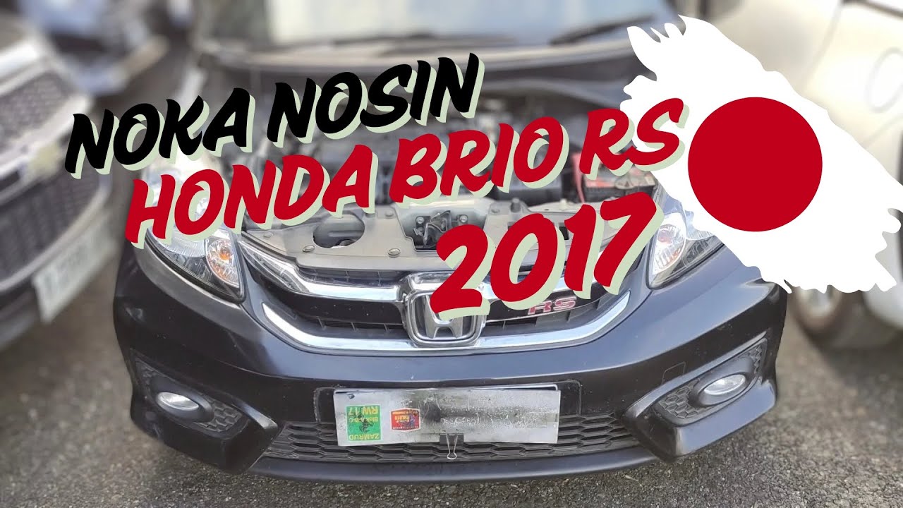 GAMPANG !!! DISINI LETAK NOKA NOSIN HONDA BRIO RS 2017 #hondabrio # ...