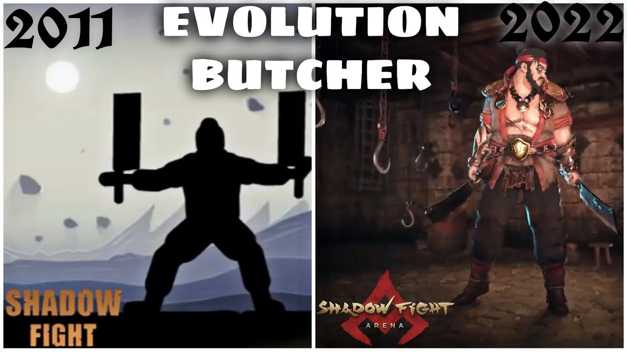Evolution Butcher In Shadow Fight Games 2011 - 2022.Gameplay - YouTube