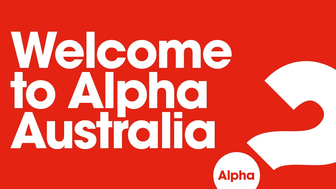 Welcome to Alpha Australia - YouTube
