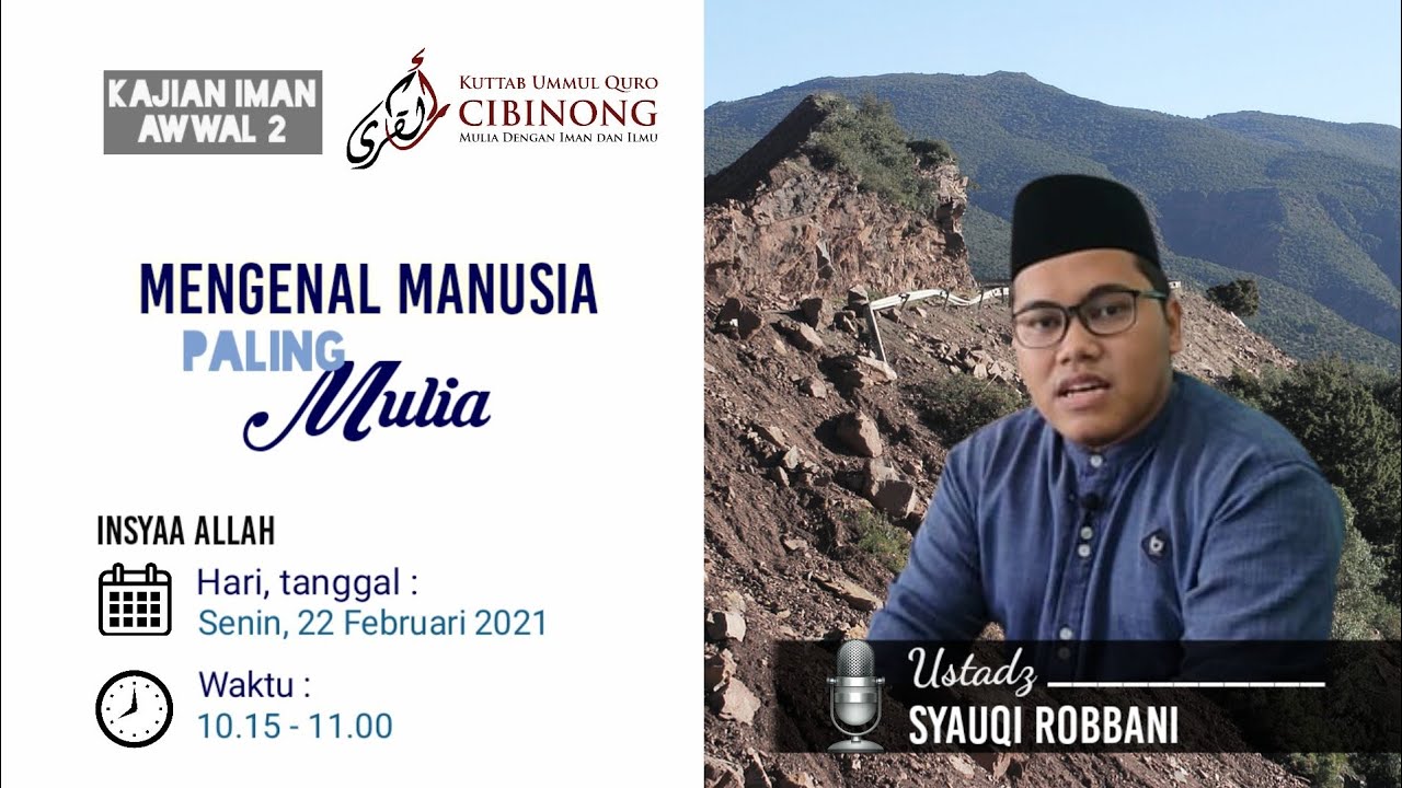 Mengenal Manusia Paling Mulia (Materi Iman KA2)-Ustadz Syauqi Robbani ...