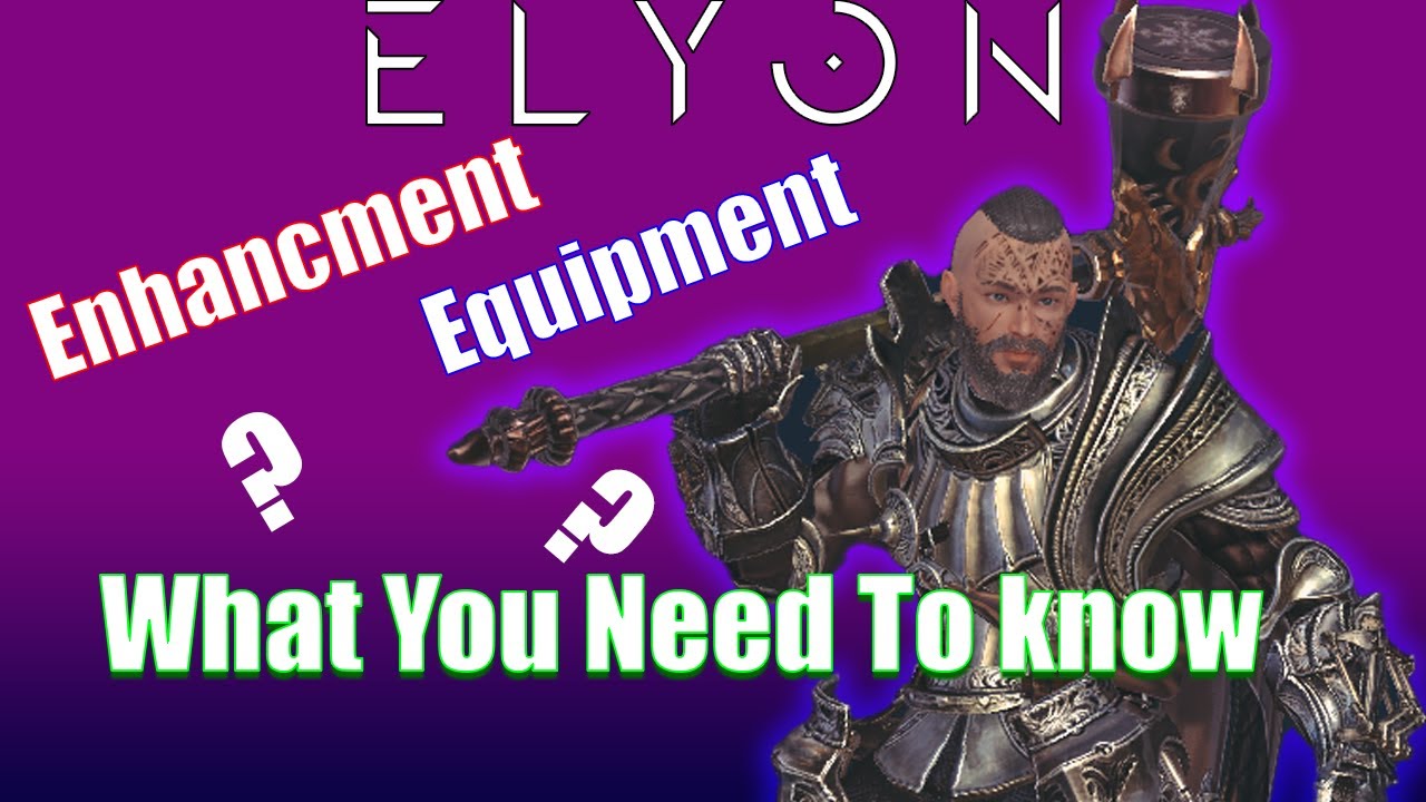 Elyon Equipment and enhancements? - YouTube