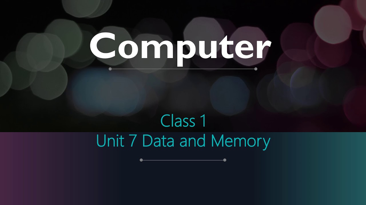 Data and Memory | Computer | class 1 - YouTube