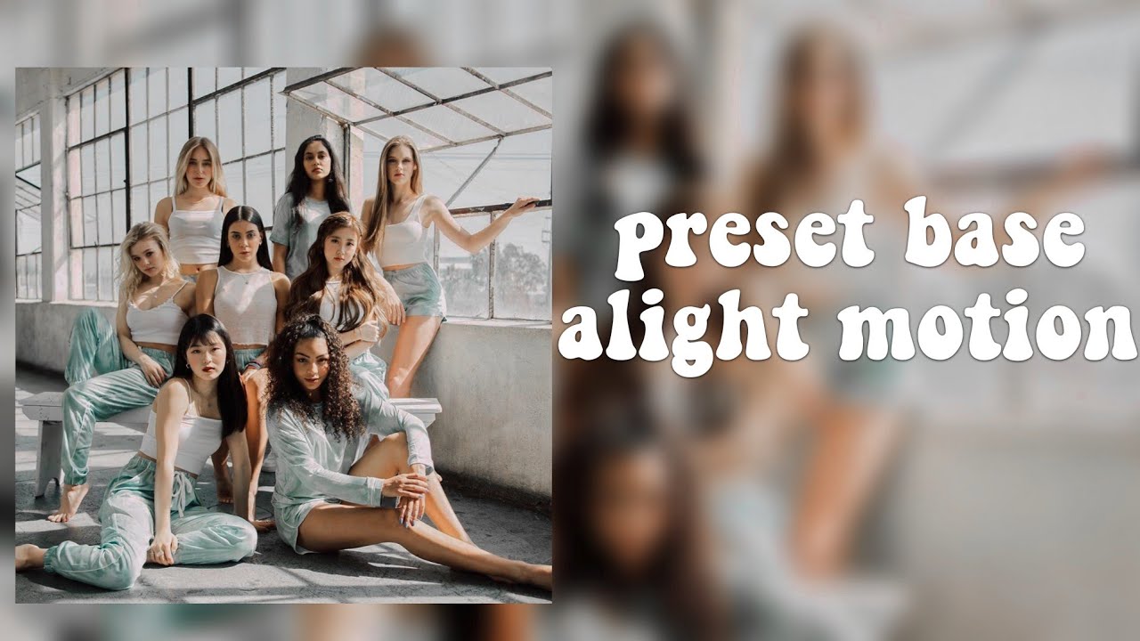 Preset base | Alight motion - YouTube